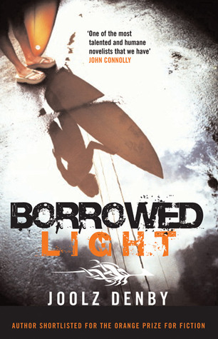 Borrowed Light by Joolz Denby | Goodreads