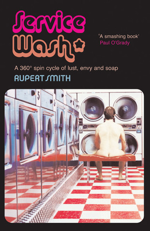 Service Wash by Rupert Smith | Goodreads
