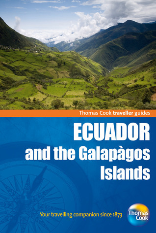 Ecuador & the Galapagos Islands by Nicki Grihault | Goodreads