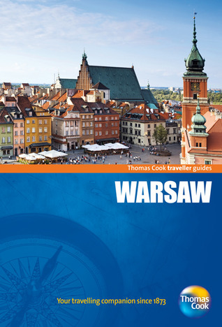 Warsaw (Traveller Guides) by Alex Webber | Goodreads