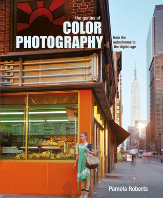The Genius of Color Photography: From the Autochrome to the Digital Age ...