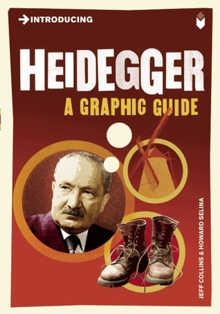 Introducing Heidegger: A Graphic Guide by Jeff Collins | Goodreads