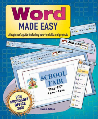 Word Made Easy: A Beginner's Guide including how-to skills and projects ...