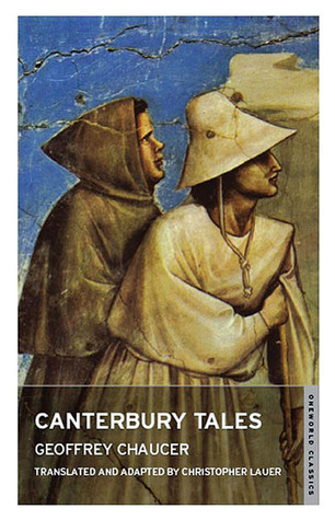 Canterbury Tales (Oneworld Classics) by Geoffrey Chaucer | Goodreads