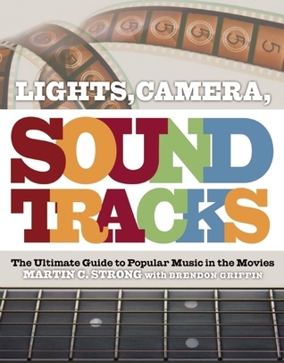 Lights, Camera, Soundtracks: The Ultimate Guide to Popular Music in the ...