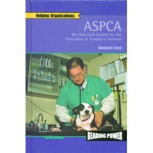 ASPCA: The American Society for the Prevention of Cruelty to Animals by ...