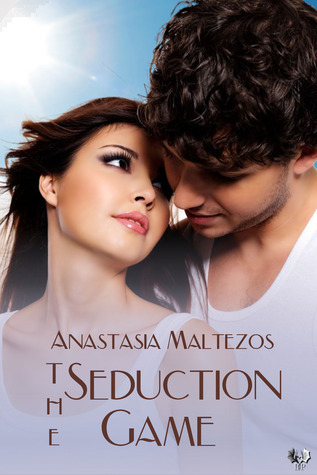The Seduction Game by Anastasia Maltezos | Goodreads