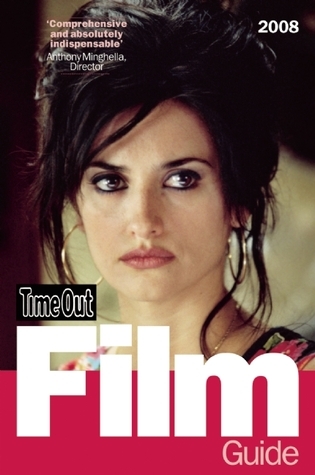 Time Out Film Guide 2008 (Time Out Guides) by Time Out Guides | Goodreads