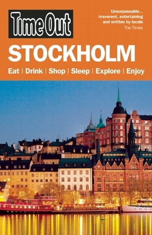 Time Out Stockholm by Dominic Earle | Goodreads