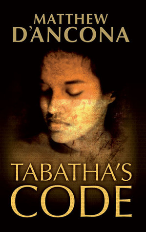 Tabatha's Code by Matthew d'Ancona | Goodreads