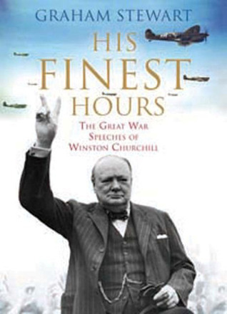 His Finest Hours by Graham Stewart | Goodreads
