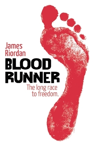Blood Runner by James Riordan | Goodreads
