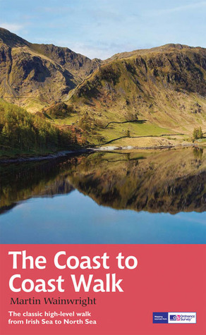 The Coast to Coast Walk by Martin Wainwright | Goodreads