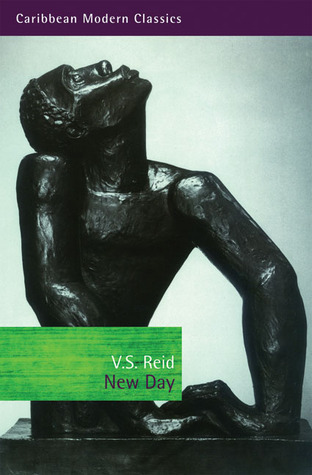 New Day (Caribbean Modern Classics) by Victor Stafford Reid | Goodreads