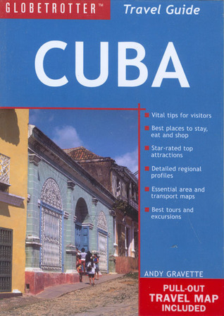 Globetrotter Travel Pack Cuba by Andy Gravette | Goodreads
