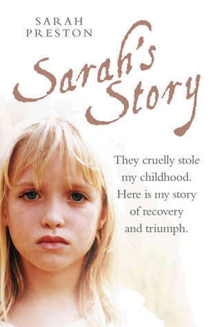 Sarah's Story: They Cruelly Stole My Childhood. Here Is My Story of ...