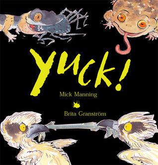 Yuck! by Mick Manning | Goodreads