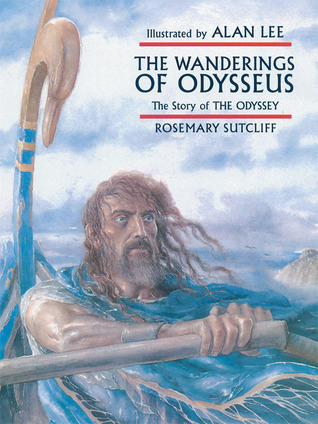 The Wanderings of Odysseus: The Story of The Odyssey by Rosemary ...
