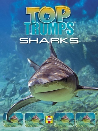 Sharks (Top Trumps) by David G. Thompson | Goodreads