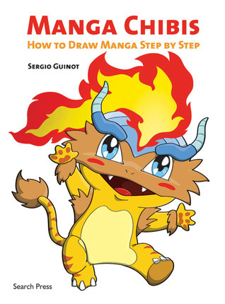 Manga Chibis (How to Draw Manga Step by Step) by Sergio Guinot | Goodreads
