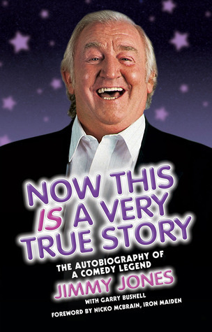 Now This Is a Very True Story: The Autobiography of a Comedy Legend ...