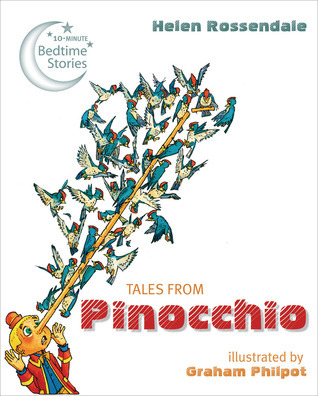 Tales from Pinocchio (10-Minute Bedtime Stories) by Helen Rossendale ...