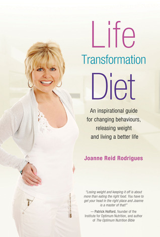 Life Transformation Diet: An Inspirational Guide for Changing ...