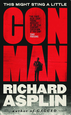 Conman by Richard Asplin | Goodreads