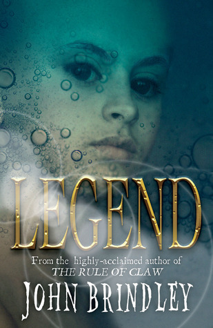 Legend by John Brindley | Goodreads