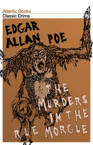The Murders in the Rue Morgue by Edgar Allan Poe | Goodreads