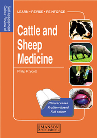 Cattle and Sheep Medicine: Self-Assessment Color Review by Philip R ...