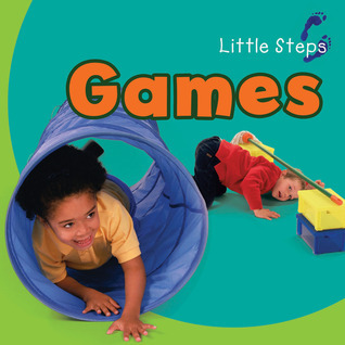 Little Steps Games by Polly Goodman | Goodreads