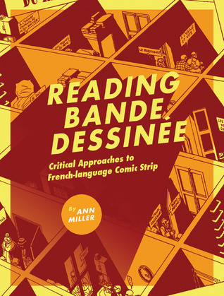 Reading Bande Dessinée: Critical Approaches to French-language Comic ...