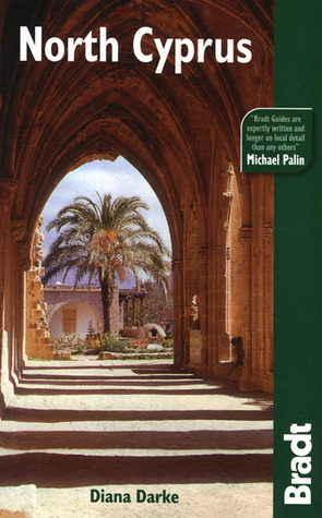 North Cyprus (Bradt Travel Guide) by Diana Darke | Goodreads