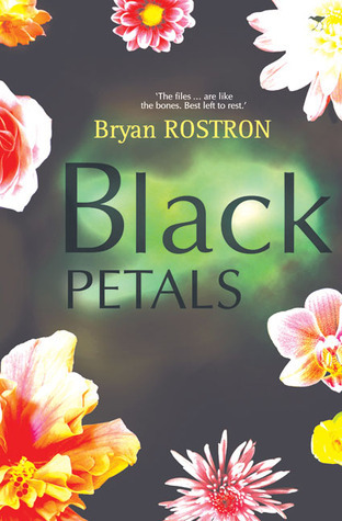 Black Petals by Bryan Rostron | Goodreads