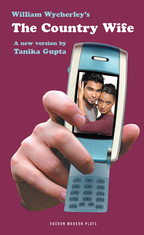 The Country Wife by Tanika Gupta | Goodreads