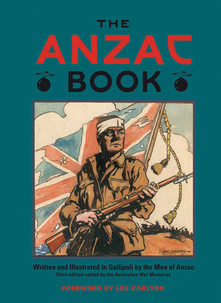The ANZAC Book by Australian War Memorial | Goodreads