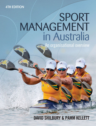 Sport Management in Australia: An Organisational Overview by David ...