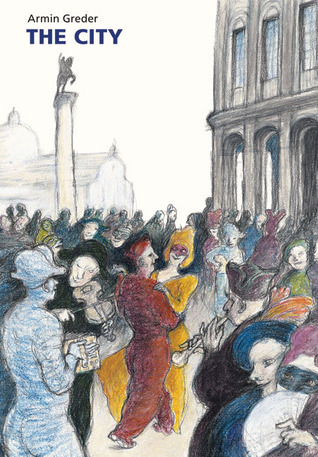 The City by Armin Greder | Goodreads