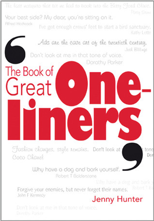 The Book of Great One-Liners by Jenny Hunter | Goodreads