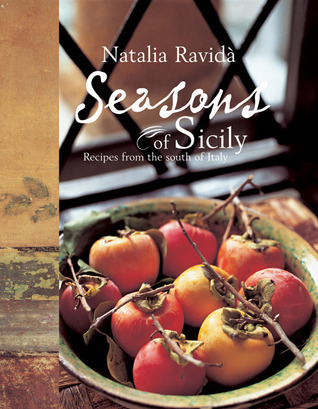Seasons of Sicily by Natalia Ravida | Goodreads