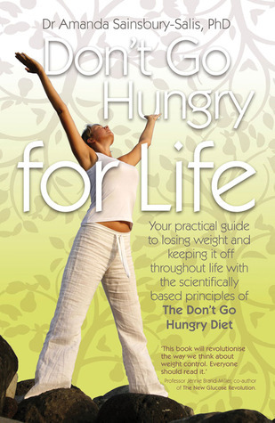 Don't Go Hungry For Life by Amanda Sainsbury-Salis | Goodreads