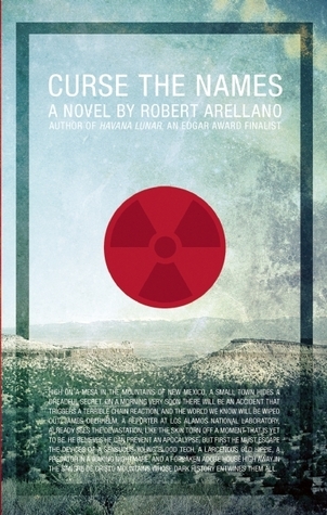 Curse the Names by Robert Arellano | Goodreads