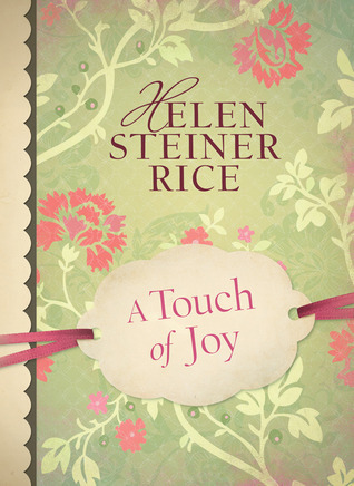 A Touch of Joy (Helen Steiner Rice Collection) by Helen Steiner Rice ...