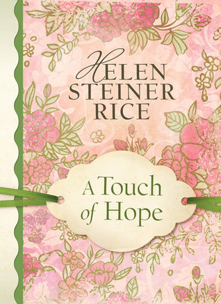 A Touch of Hope (Helen Steiner Rice Collection) by Helen Steiner Rice ...