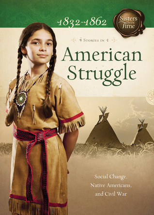 American Struggle: Social Change, Native Americans, and Civil War by ...