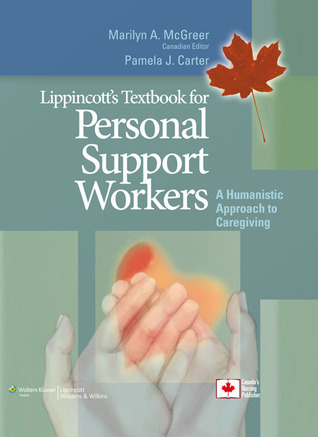 Lippincott's Textbook for Personal Support Workers: A Humanistic ...