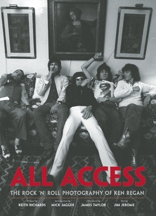 All Access: The Rock 'n' Roll Photography of Ken Regan by Ken Regan ...