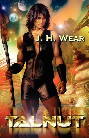 Talnut by J.H. Wear | Goodreads