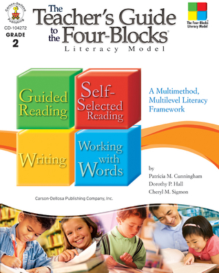 Teacher’s Guide to the Four-Blocks® Literacy Model, Grade 2 by Patricia ...